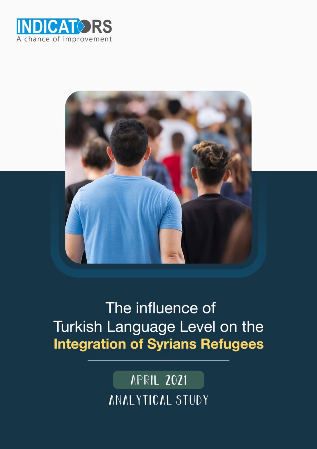 The influence of Turkish Language Level on the Integration of Syrians ...